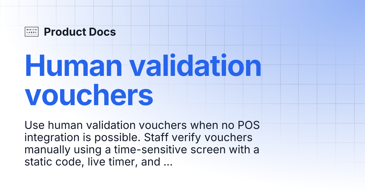 Human validation vouchers | Product Docs