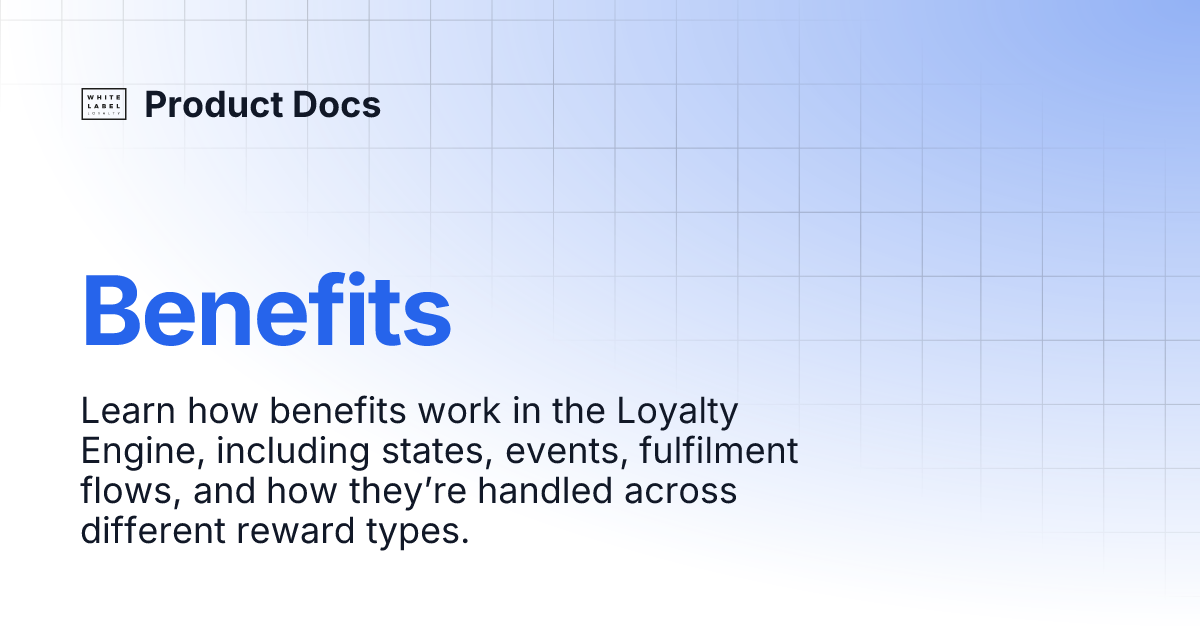 Benefits | Product Docs