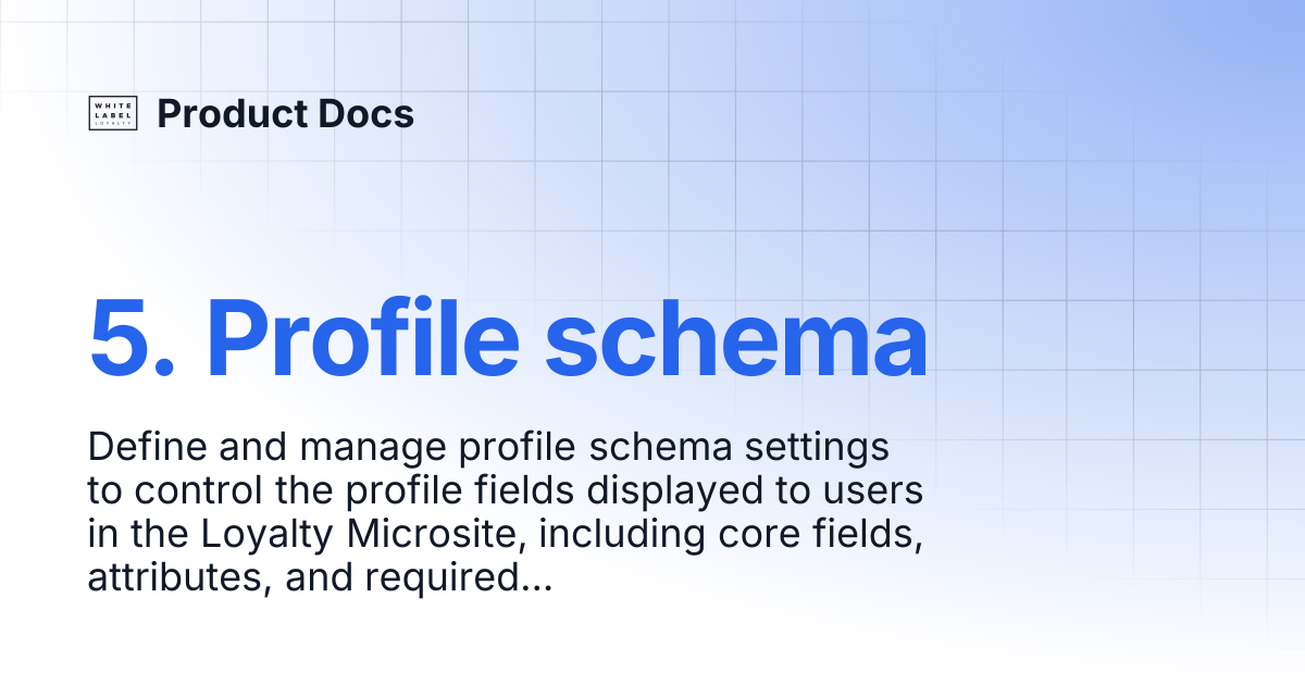 5. Profile schema | Product Docs
