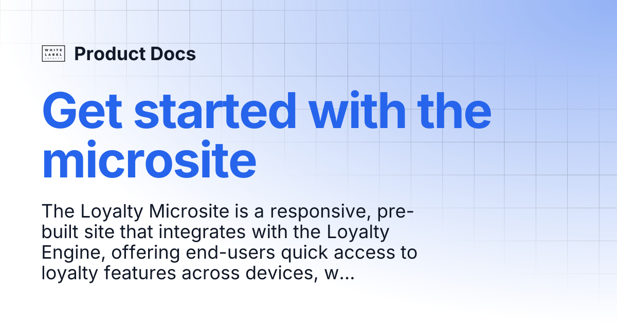 Get started with the microsite | Product Docs