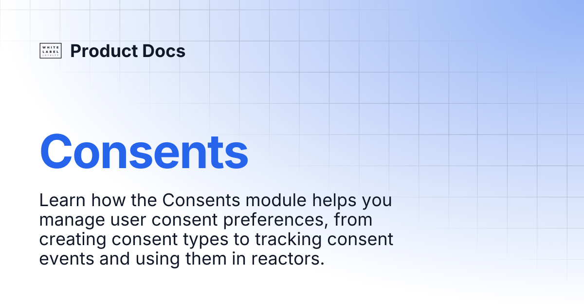 Consents | Product Docs